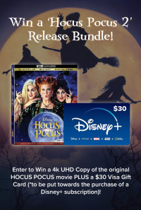 Win a ‘Hocus Pocus 2’ Release Bundle! View Our Merchandise Sweepstakes